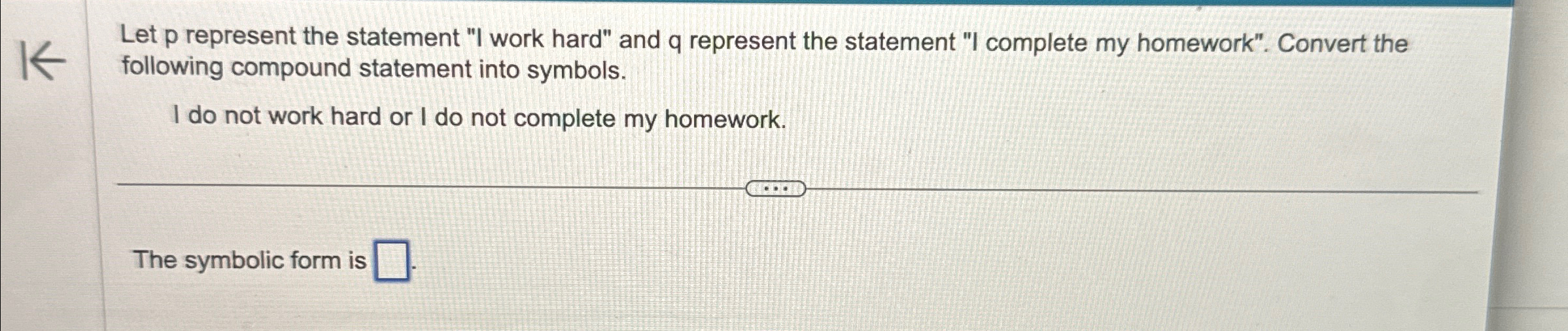 Solved Let p represent the statement "I work hard" and q | Chegg.com