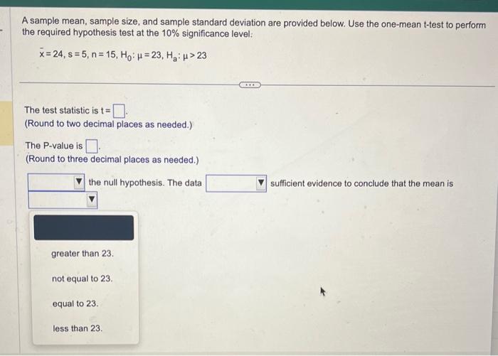 Solved A sample mean, sample size, and sample standard | Chegg.com
