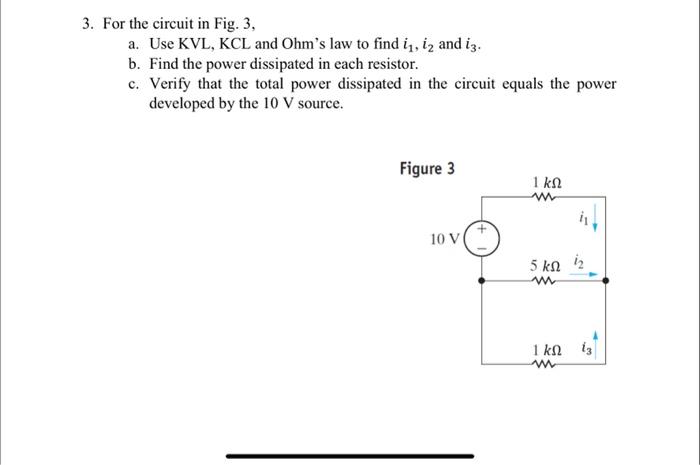 Solved 3. For the circuit in Fig. 3, a. Use KVL, KCL and | Chegg.com