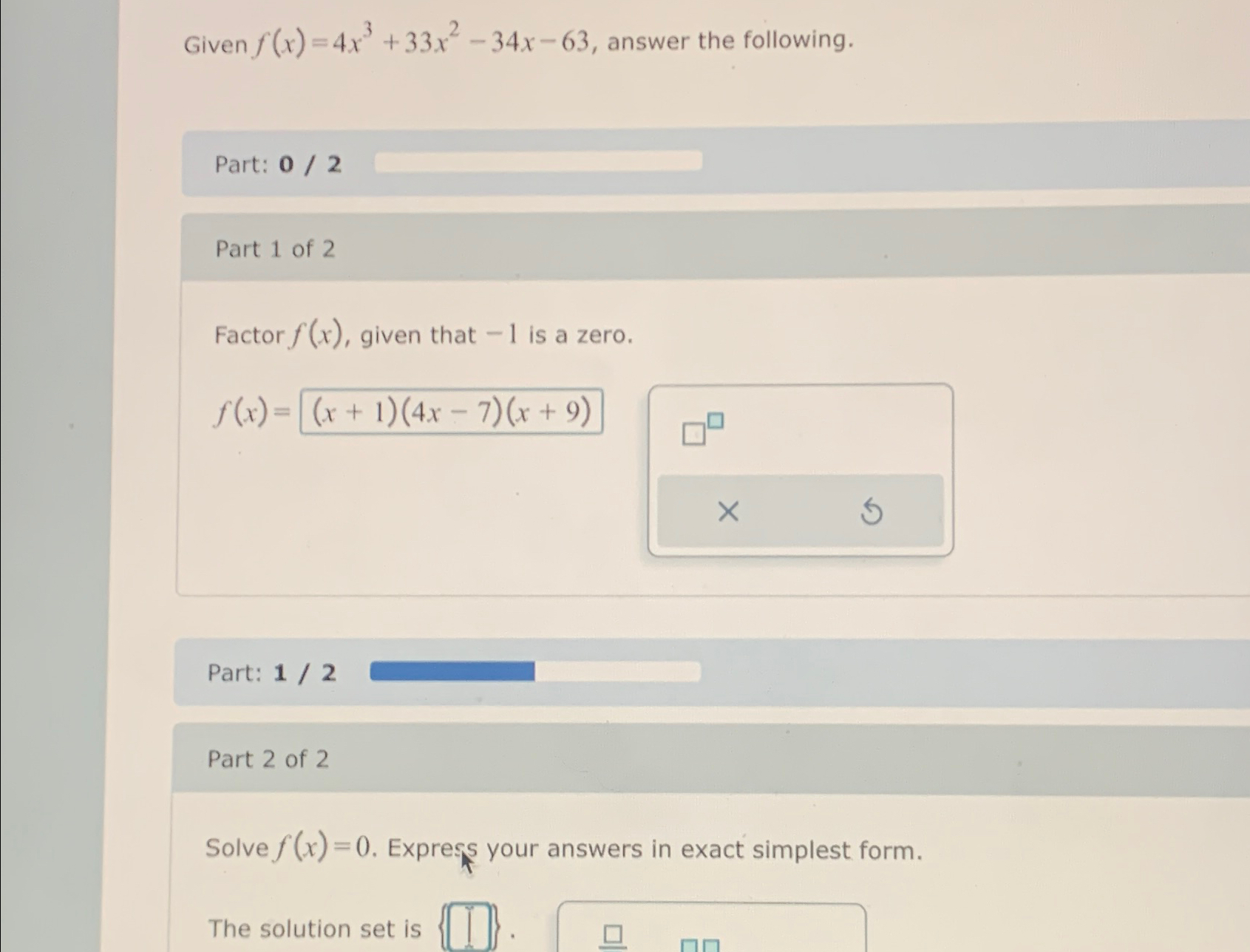 Solved Given f(x)=4x3+33x2-34x-63, ﻿answer the | Chegg.com