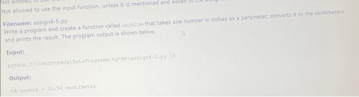 Solved Not allo Not allowed to use the input function, | Chegg.com