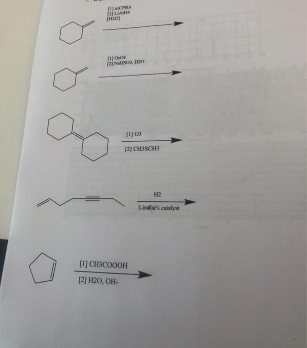 Solved [1] OrO4 [2] NaHSO3, HzO [1] CH3COOOH [2] H2O, OH - | Chegg.com