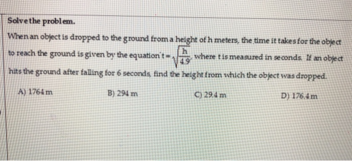 Solved Solve The Problem When An Object Is Dropped To The