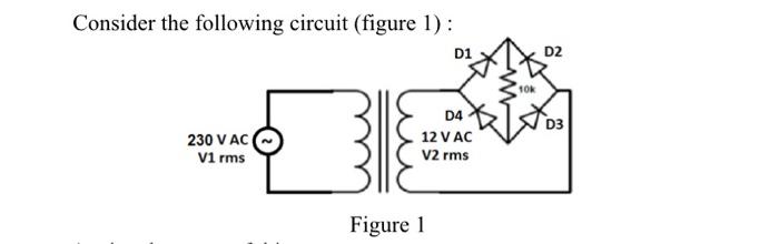 Consider the following circuit (figure 1 ) : rigure | Chegg.com