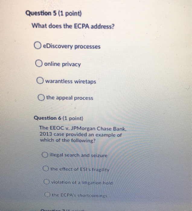 Solved Question 5 (1 point) What does the ECPA address? | Chegg.com
