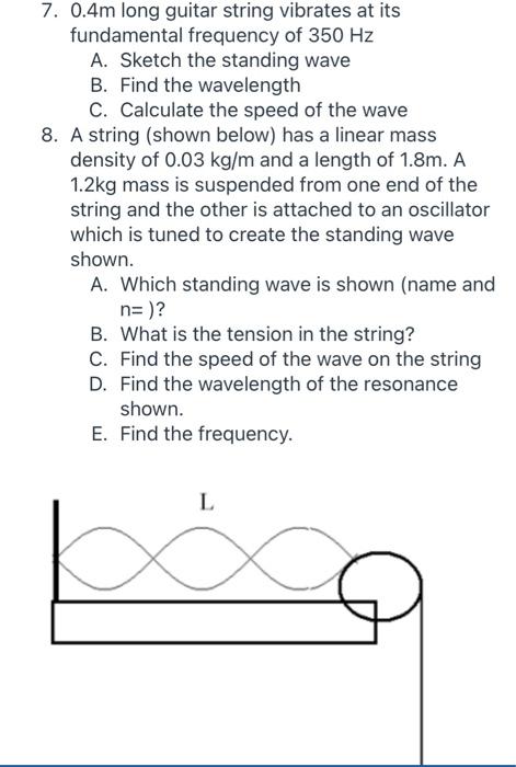 Solved 7. 0.4m long guitar string vibrates at its | Chegg.com
