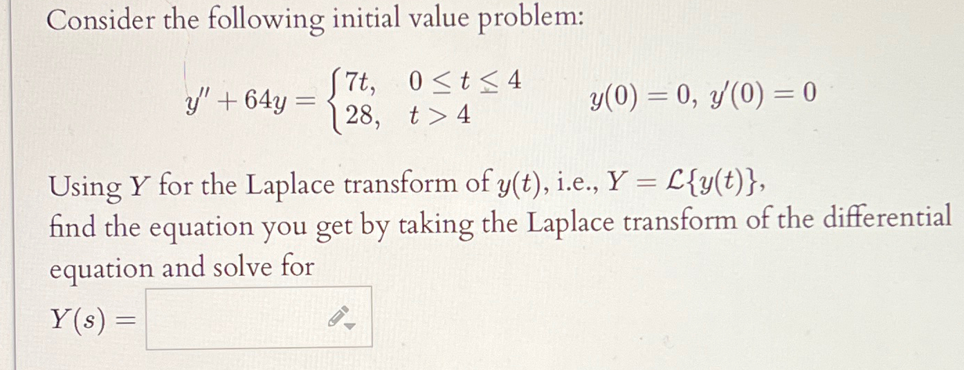 Solved Consider the following initial value | Chegg.com