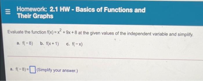 Solved Homework: 2.1 HW - Basics of Functions and Their | Chegg.com