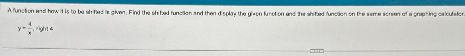 Solved A function and how it is to be shifted is given. Find | Chegg.com
