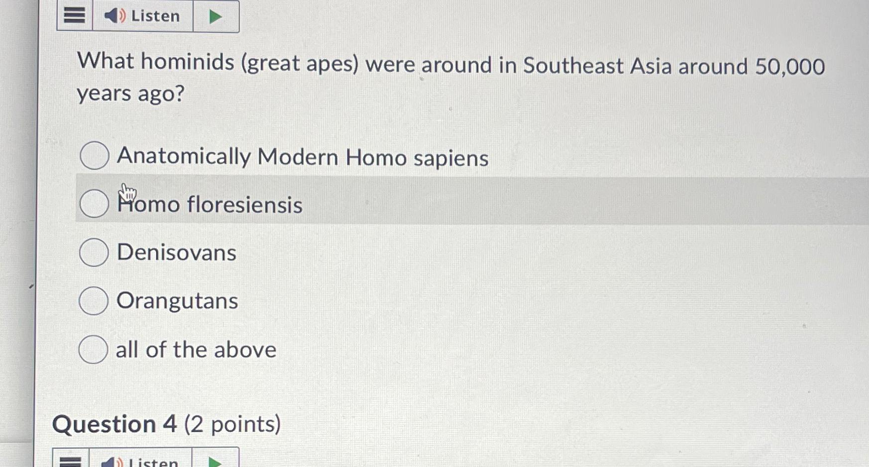 Solved ListenWhat hominids (great apes) ﻿were around in | Chegg.com
