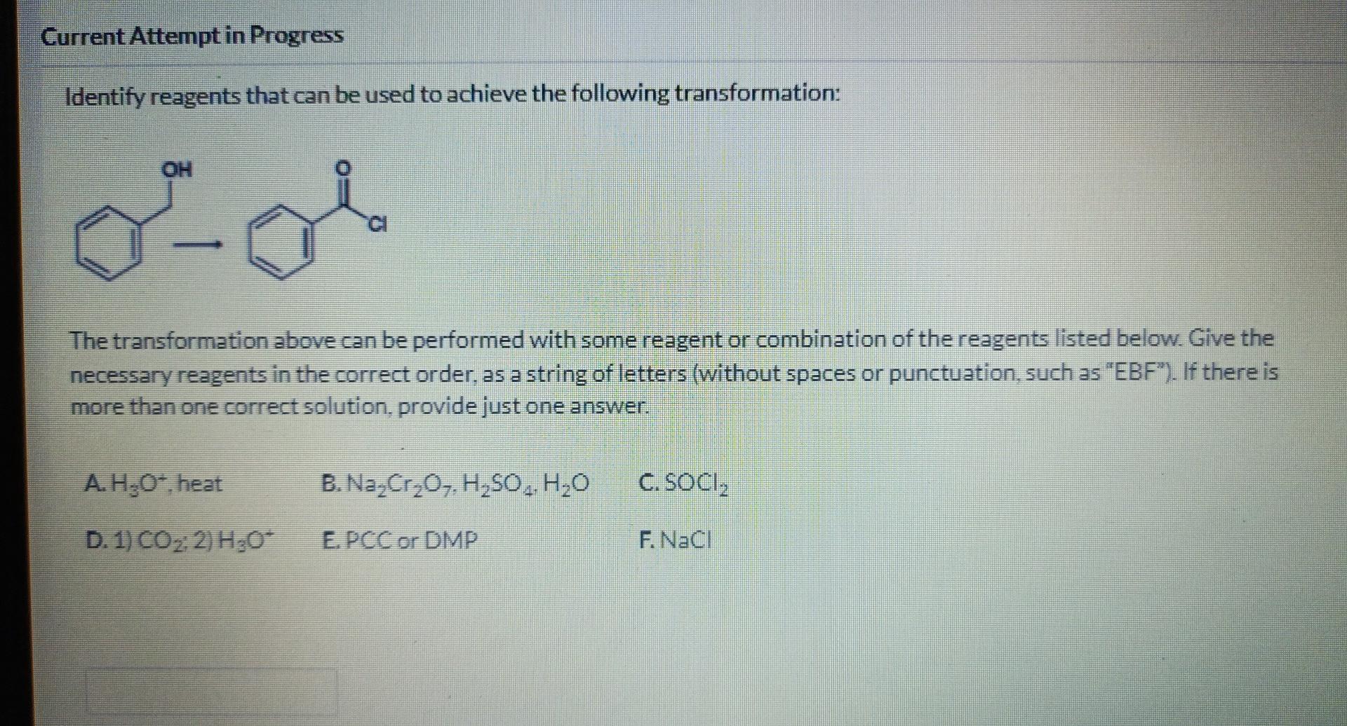 Solved identify the reagents that can be used to achieve the | Chegg.com
