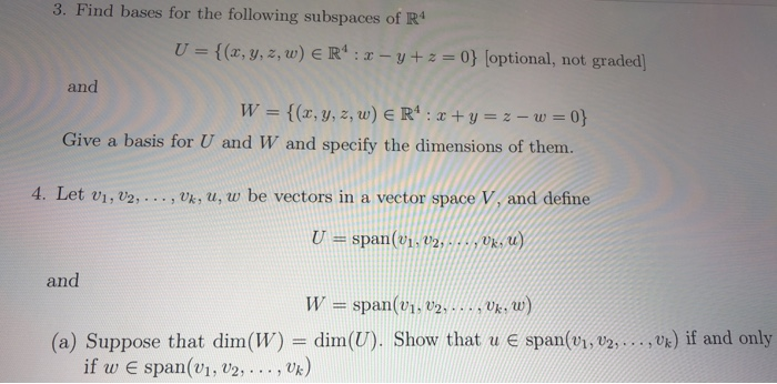 Solved 3. Find bases for the following subspaces of R4 U = | Chegg.com