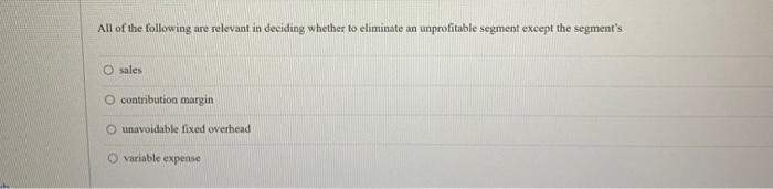 Solved All of the following are relevant in deciding whether | Chegg.com