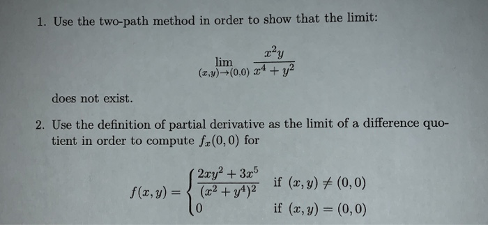 Solved 1. Use the two-path method in order to show that the | Chegg.com