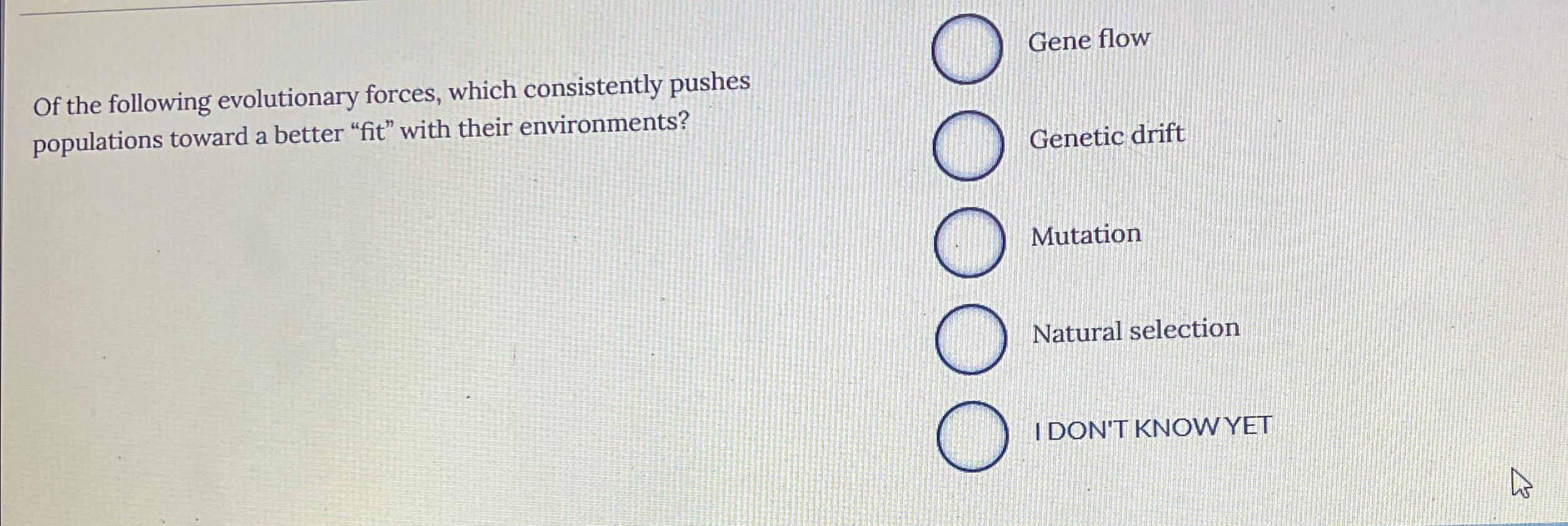 Solved Of the following evolutionary forces, which | Chegg.com