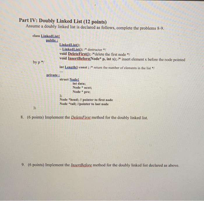 Solved Part IV: Doubly Linked List (12 points) Assume a | Chegg.com