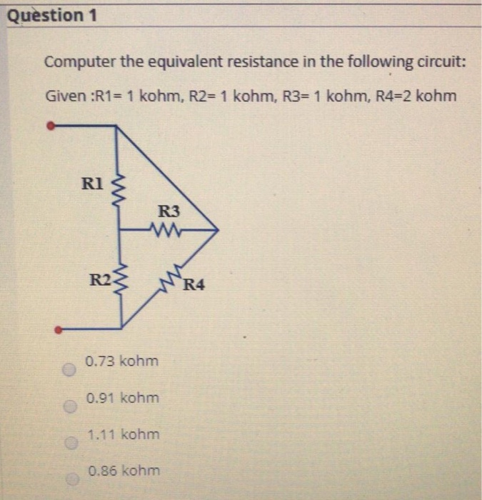 Solved Question 1 Computer the equivalent resistance in the | Chegg.com