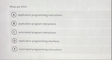 Solved What are APIs?application programming | Chegg.com