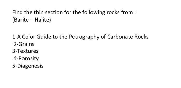 Solved Find the thin section for the following rocks from : | Chegg.com