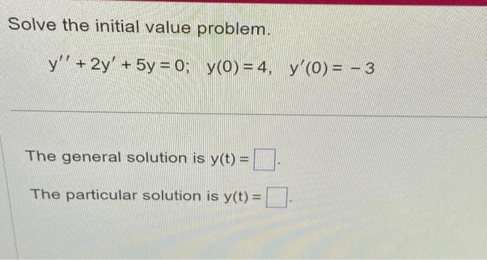 Solved Solve the initial value problem. | Chegg.com