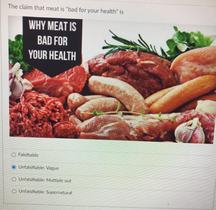 Solved The claim that meat is "bad for your health" is WHY | Chegg.com
