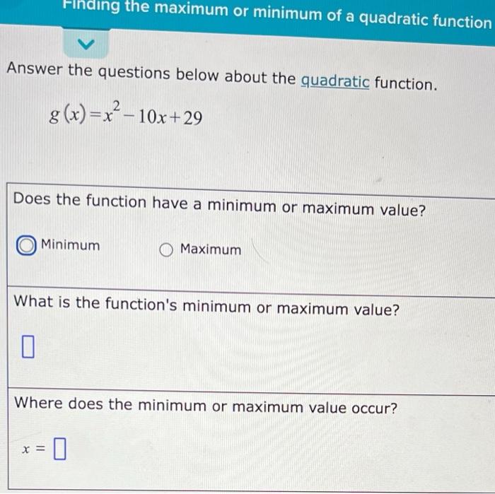 Solved Hinding the maximum or minimum of a quadratic | Chegg.com
