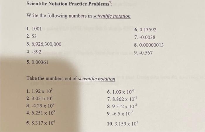 Solved Take the numbers out of scientific notation 1. | Chegg.com