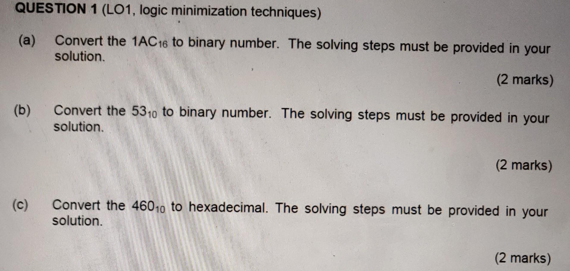 Solved QUESTION 1 (LO1, logic minimization techniques) (a) | Chegg.com