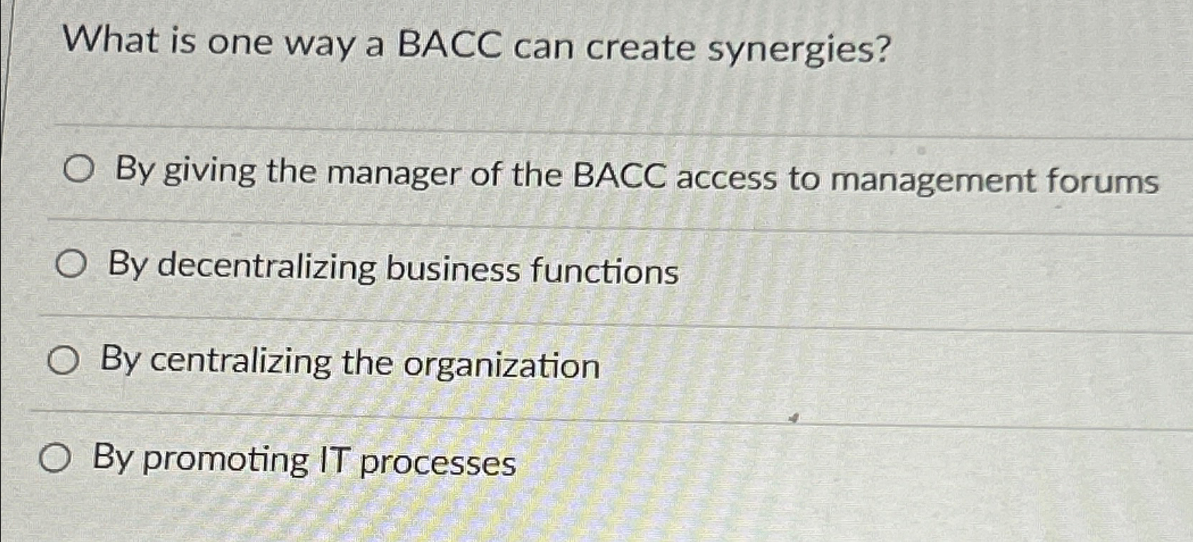Solved What is one way a BACC can create synergies?By giving | Chegg.com