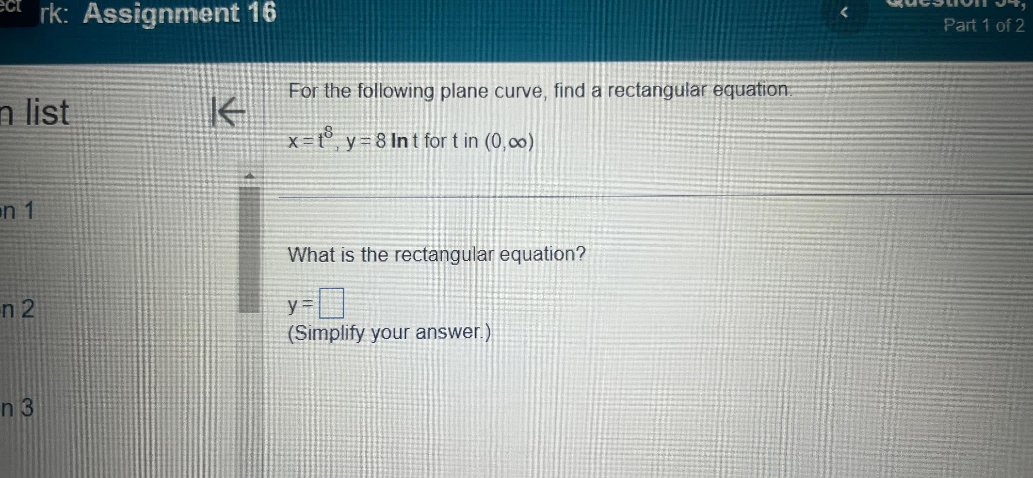 Solved For the following plane curve, find a rectangular | Chegg.com