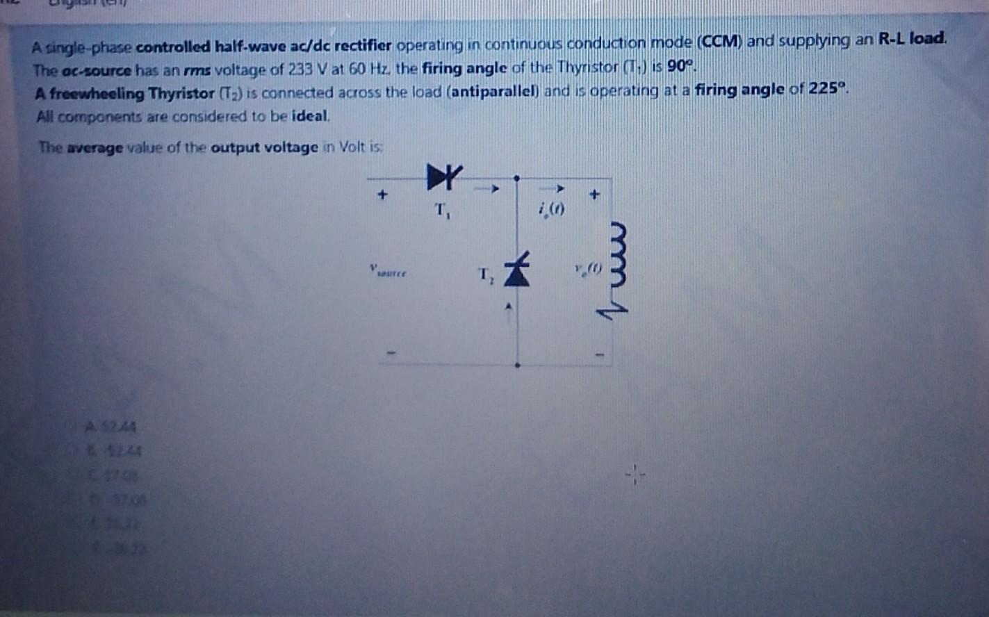 Solved A single-phase controlled half-wave ac/de rectifier | Chegg.com