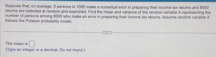 Solved Suppose that, on average, 5 persons in 1000 make a | Chegg.com Solved Suppose that, on average, 5 persons in 1000 make a | Chegg.com