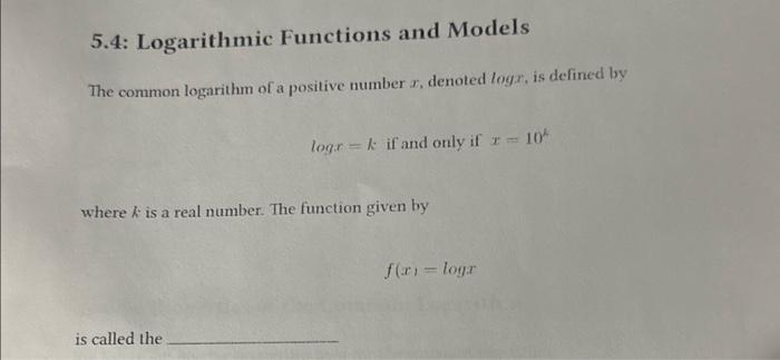 Solved The common logarithm of a positive number x, denoted | Chegg.com