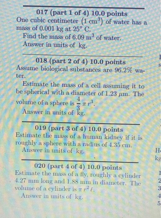 Solved 017 (part 1 of 4 ) 10.0 points One cubic centimeter | Chegg.com