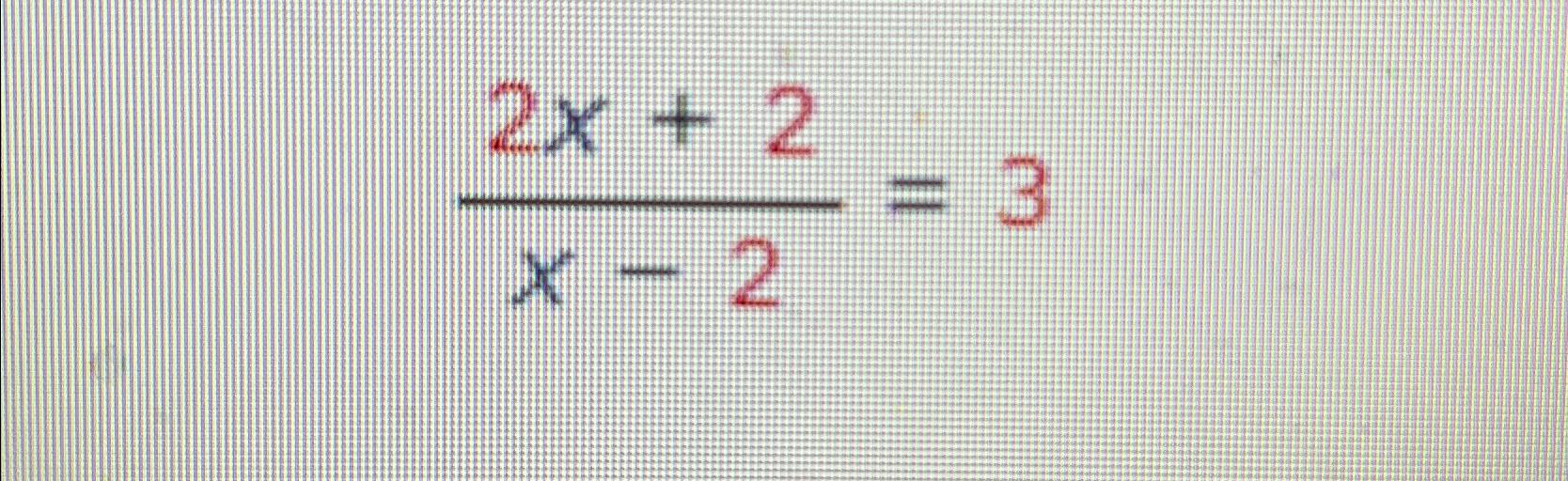 Solved 2x+2x-2=3 | Chegg.com