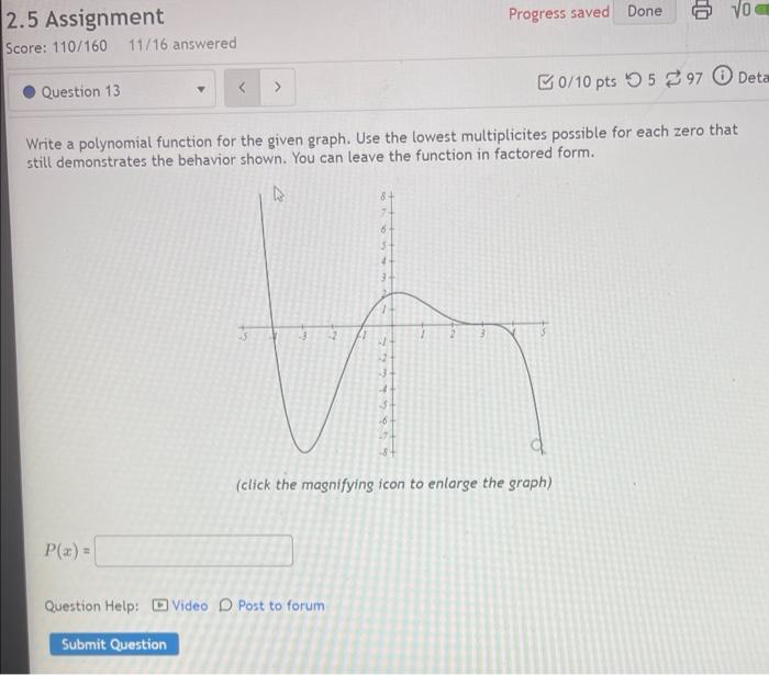 Solved Write a polynomial function for the given graph. Use | Chegg.com