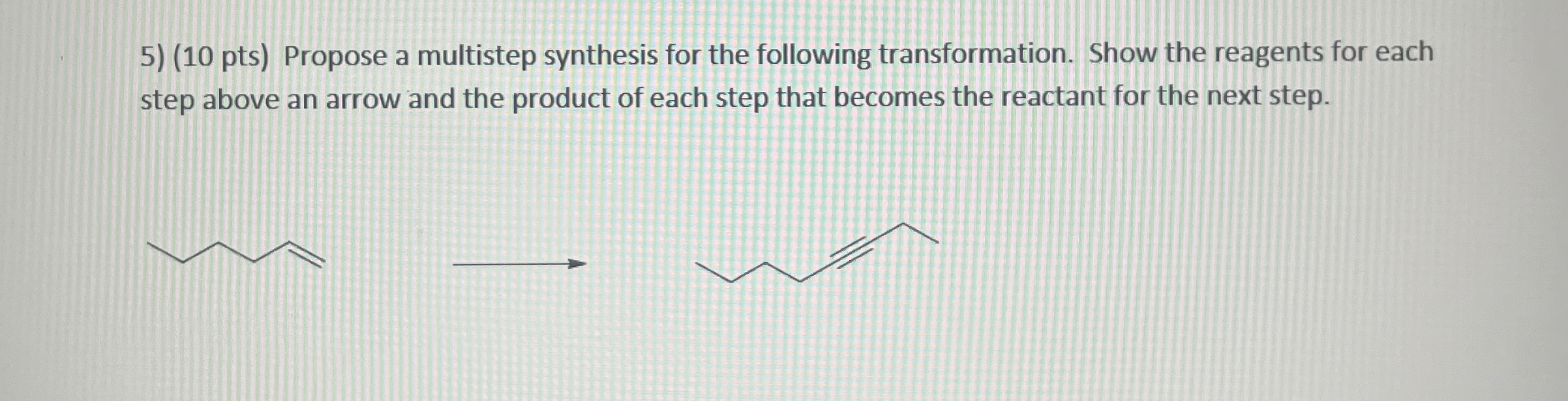 Solved (10 ﻿pts) ﻿Propose a multistep synthesis for the | Chegg.com