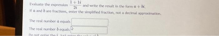 Solved Evaluate the expression 2i1+1i and write the result | Chegg.com