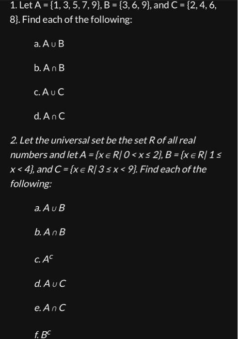 Solved 1. Let A={1,3,5,7,9},B={3,6,9}, and C={2,4,6, 8 ). | Chegg.com