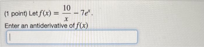 Solved (1 point) Find the function f(x) described by the | Chegg.com