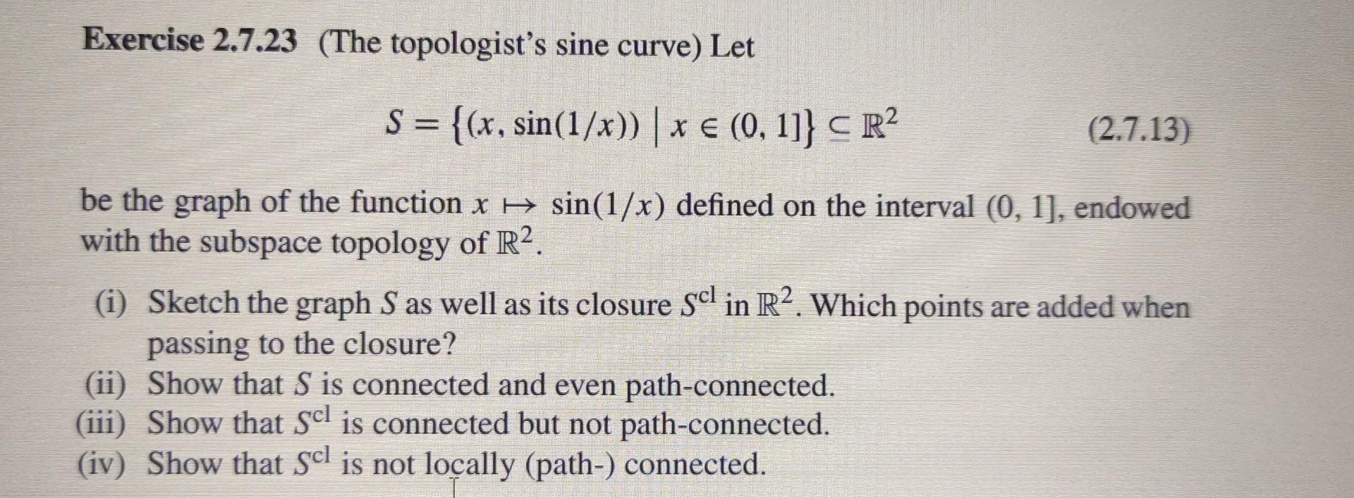 Solved Exercise 2.7.23 (The topologist's sine curve) Let | Chegg.com