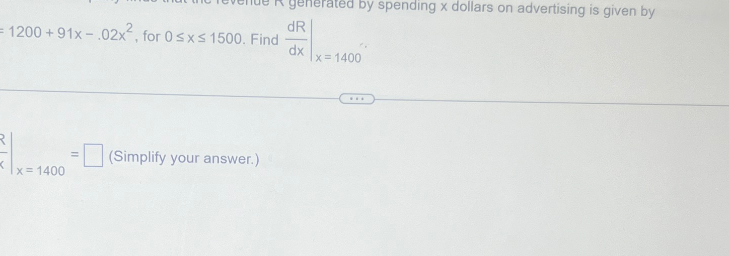 Solved =1200+91x-.02x2, ﻿for 0≤x≤1500. ﻿Find | Chegg.com