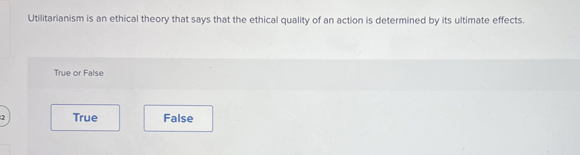 Solved Utilitarianism is an ethical theory that says that | Chegg.com