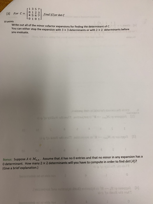 Solved [3] For C= 0 4 1 5 2 6 3 7 find (Clor det 10 points | Chegg.com
