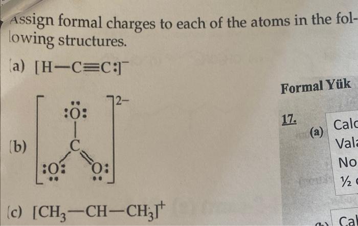 Solved Assign formal charges to each of the atoms in the | Chegg.com