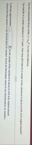 Solved Use the exponential decay model, A=A0ekt, ﻿to solve | Chegg.com