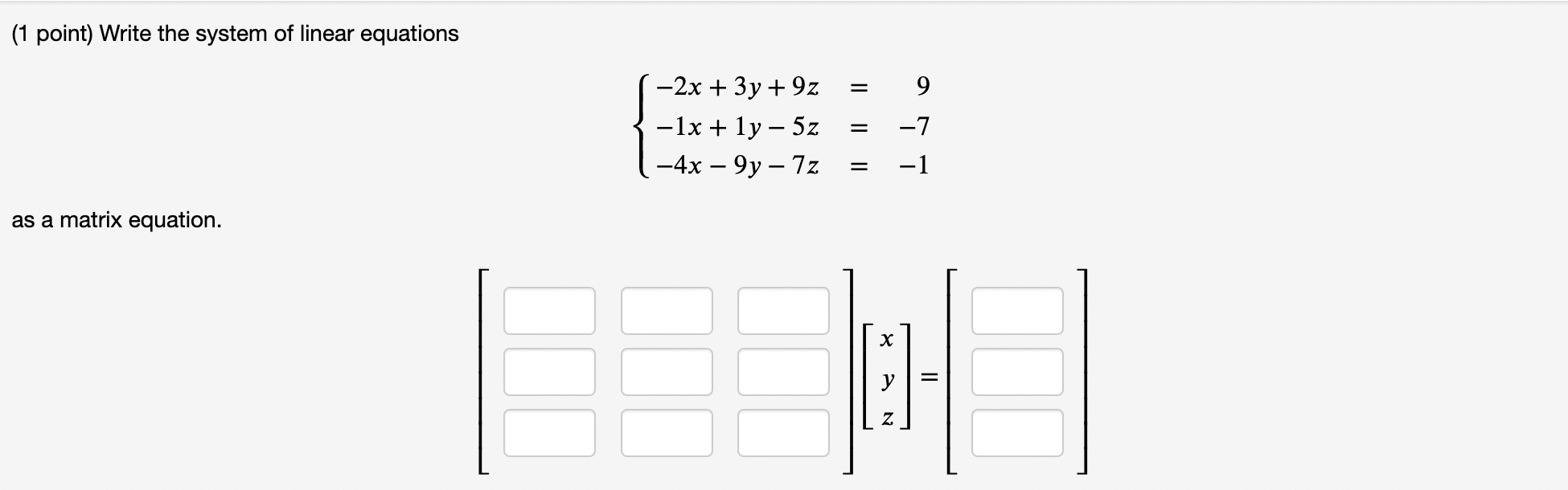 Solved (1 ﻿point) ﻿Write the system of linear | Chegg.com