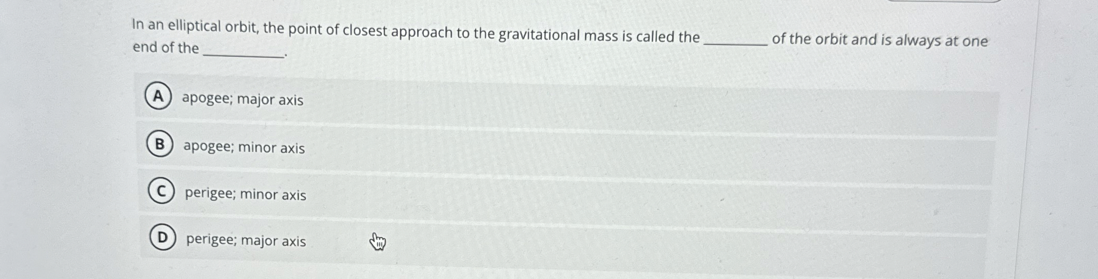 Solved In an elliptical orbit, the point of closest approach | Chegg.com