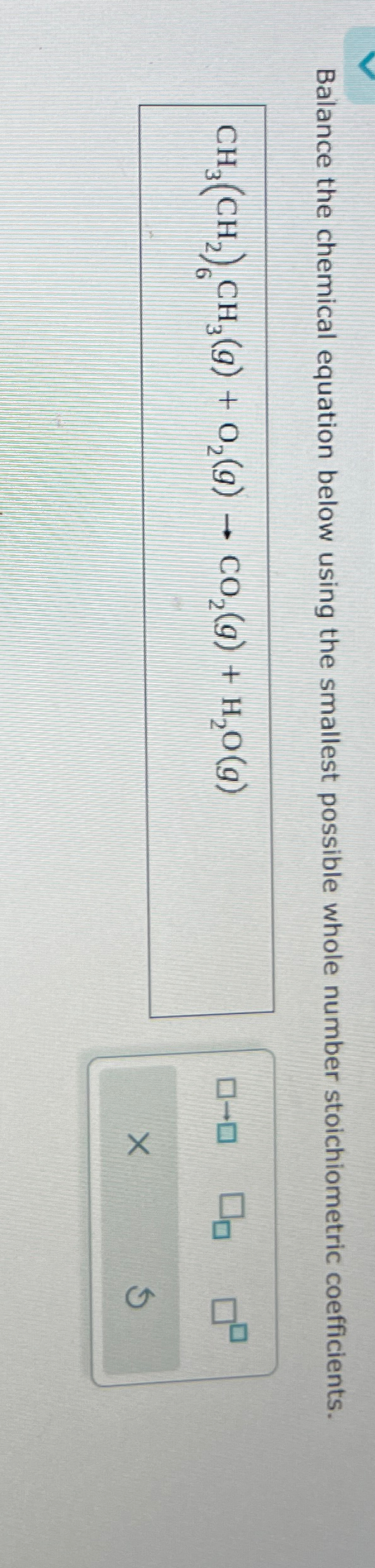 Solved Balance the chemical equation below using the | Chegg.com