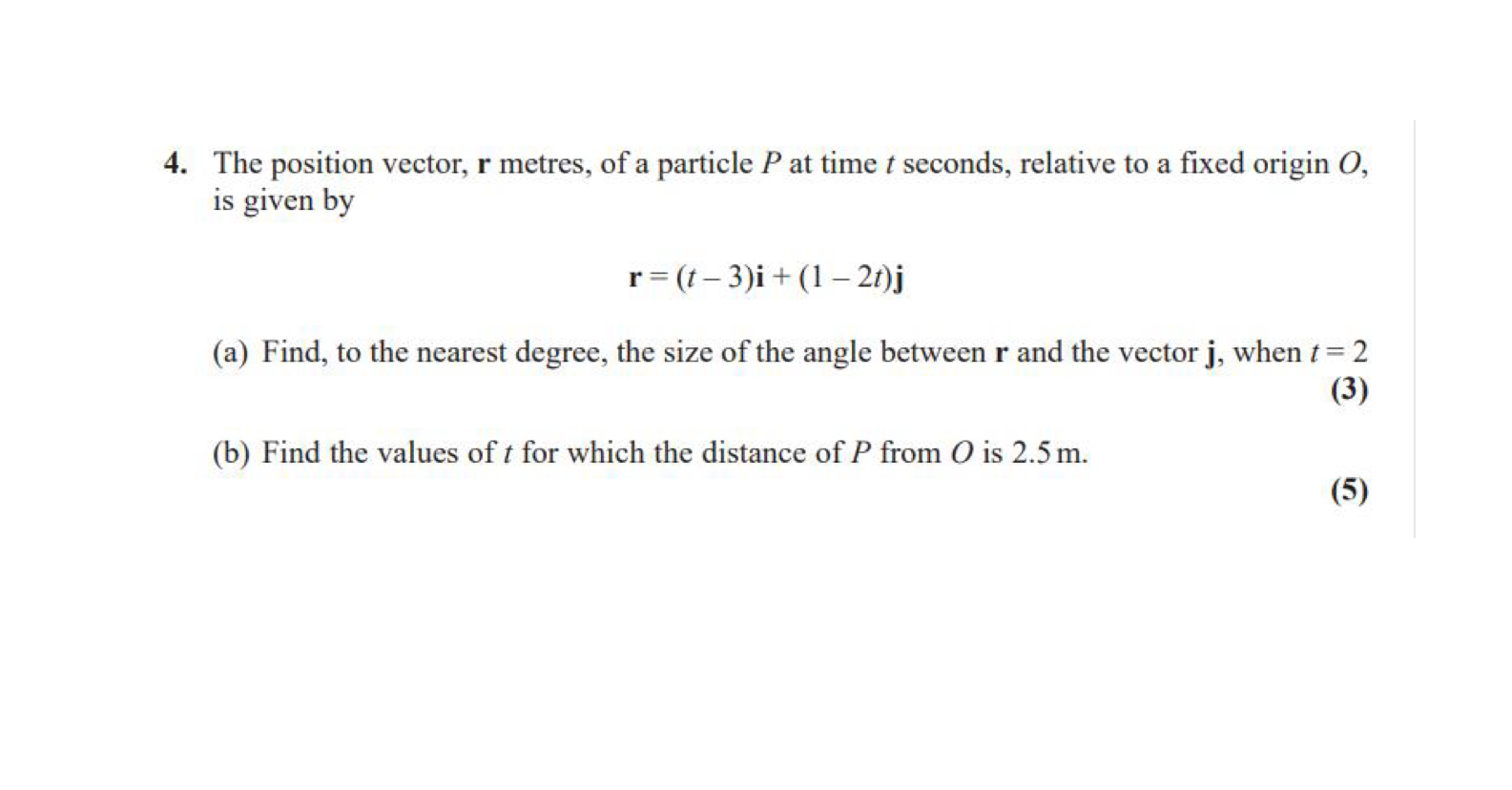 Solved The position vector, r ﻿metres, of a particle P ﻿at | Chegg.com